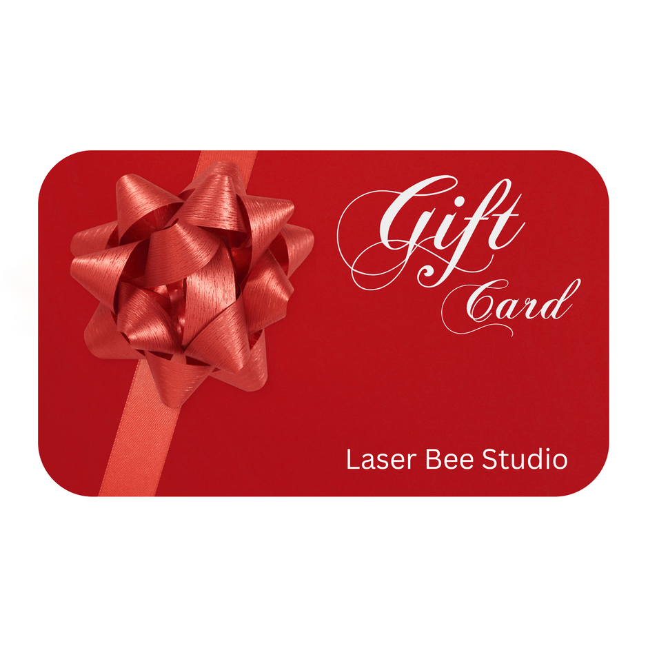 Gift Cards – Laser Bee Studio